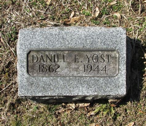 Daniel E Yost 1862 1944 Find A Grave Memorial