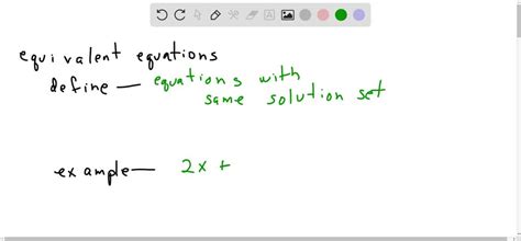 Solved Writing What Is Meant By Equivalent Equations Give An Example Of Two Equivalent Equations
