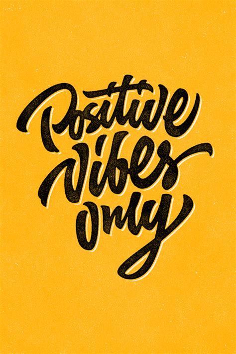 Positive Vibes Only on Behance