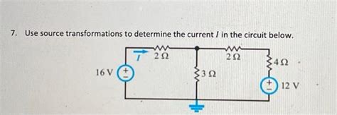 Solved Use Source Transformations To Determine The Chegg