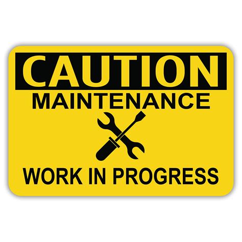 Caution Work In Progress Sign