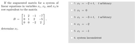 solved if the augmented matrix for a system of linear