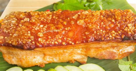 Làm Heo Quay Ngon Tại Nhà Theo Cách đơn Giản Nhất Ckk