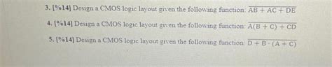 Solved Design A CMOS Logic Layout Given The Chegg
