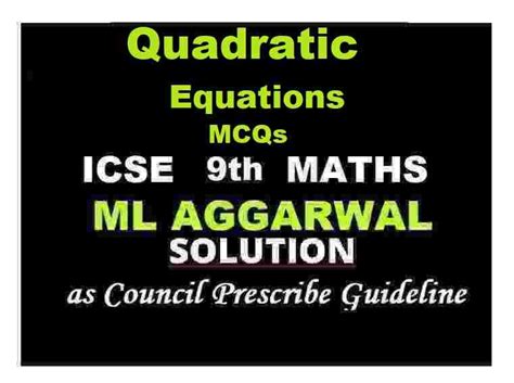 ML Aggarwal Quadratic Equations MCQs Class ICSE Maths Solutions ICSEHELP