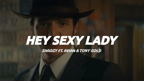 Shaggy Hey Sexy Lady Ft Brian And Tony Gold Youtube