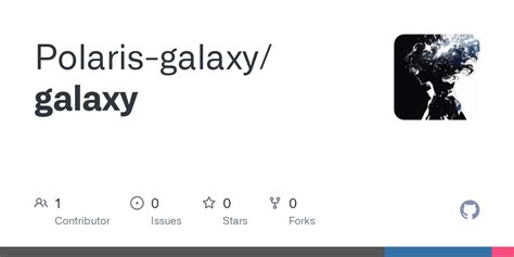 GitHub Polaris Galaxy Galaxy