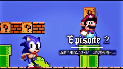 Sonic Tangled In Time Zone 2 Mushroom Kingdom Youtube