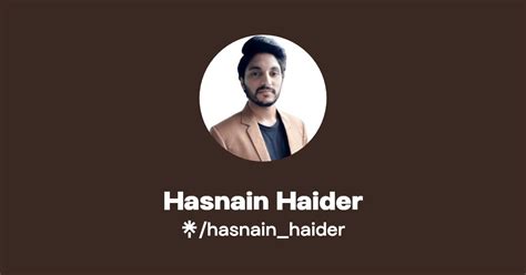 Hasnain Haider Twitter Instagram Facebook Linktree