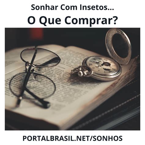 Sonhar Com Insetos Tem Alguns Significados Atenção Cuidado