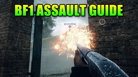 Battlefield 1 Assault Guide Master Of Combat Bf1 Gameplay Youtube