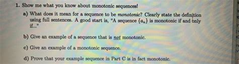 Solved 1 Show Me What You Know About Monotonic Sequences