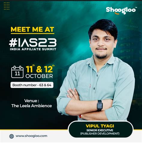 Vipul Tyagi On Linkedin Ias23 Ias2023 Shoogloo Ias2023 Indianaffiliatesummit