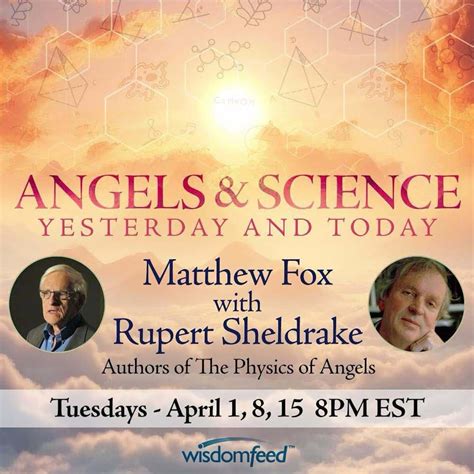 Lecture Qanda Angels And Science Today And Yesterday W Rupert Sheldrake Online — Welcome From