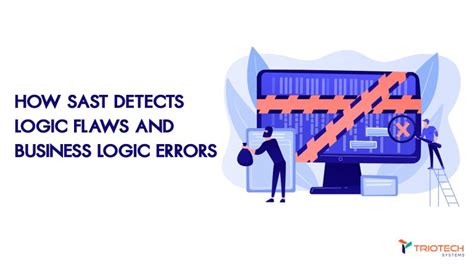 How Sast Detects Logic Flaws And Business Logic Errors