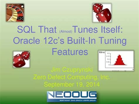 Ppt Sql That Almost Tunes Itself Oracle 12cs Built In Tuning