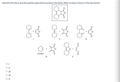 Identify The Diene And Dienophile Expected To Produce
