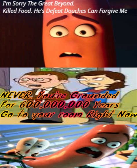 Frank The Sausage Gets Grounded By Colmodo On Deviantart