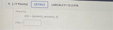 solved find r′ t r t arcsin t arccos t 0 r′ t