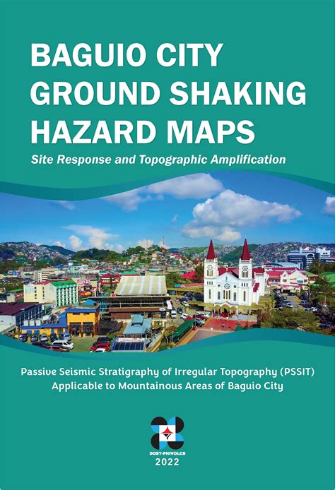 Baguio City Ground Shaking Hazard Maps Pssit Findings And Applications