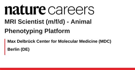 Mri Scientist Mfd Animal Phenotyping Platform Job With Max