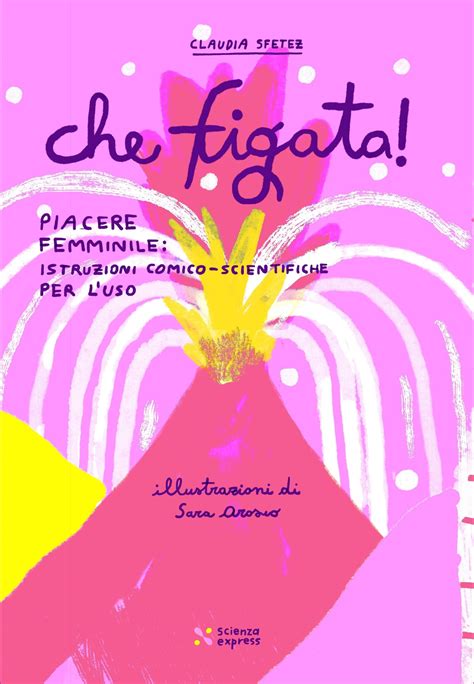 Che Figata Scienza Express Edizioni