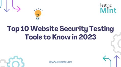 Top 10 Website Security Testing Tools To Know In 2023 Testingmint