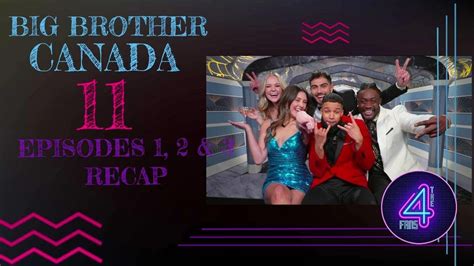 Bbcan11 Episodes 1 2 And 3 Recap 4 The Fans Youtube