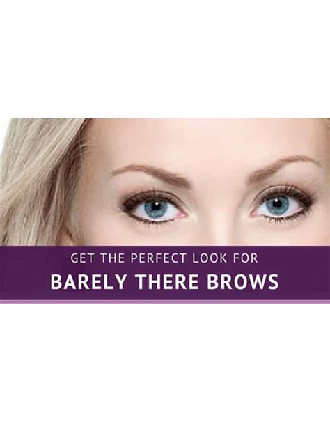Get The Perfect Look For Barely There Brows Roches