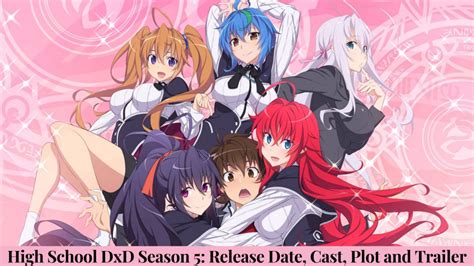High School Dxd Season 5 Release Date Cast Plot And Trailer