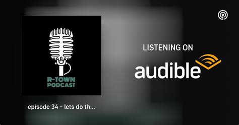 Episode 34 Lets Do The Time Warp Again R Town Podcast Extraordinaire Podcasts On Audible