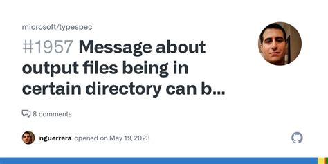 Message About Output Files Being In Certain Directory Can Be Misleading