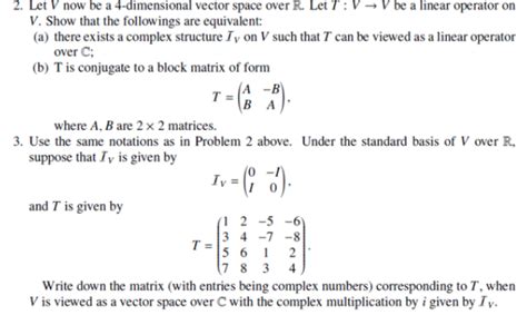 2 Let V Now Be A 4 Dimensional Vector Space Over R