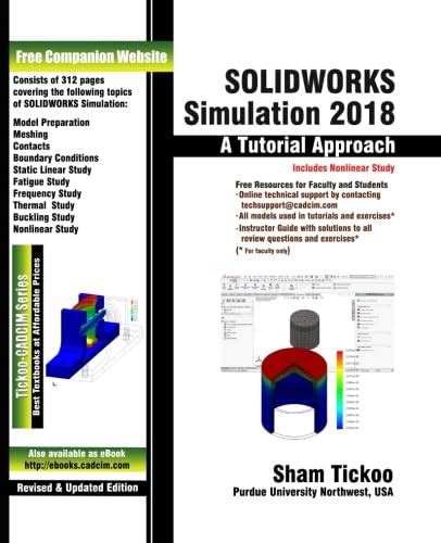 SOLIDWORKS Simulation A Tutorial Approach Purdue Univ Prof Sham Tickoo Amazon In Books