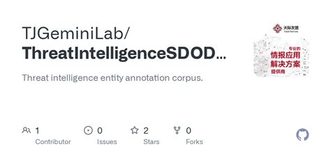Github Tjgeminilabthreatintelligencesdodataset Threat Intelligence Entity Annotation Corpus