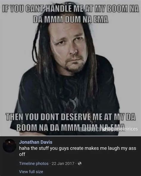 Jonathan Davis Meme Jonathan Davis Quotes Johnathan Davis Funny
