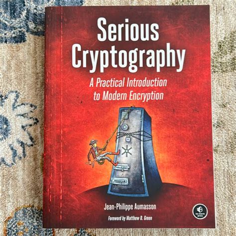 Serious Cryptography By Jean Philippe Aumasson