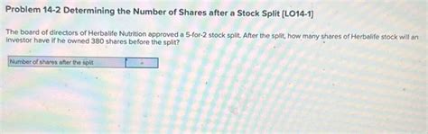 Problem 14 2 Determining The Number Of Shares After A Stock Split Lo14