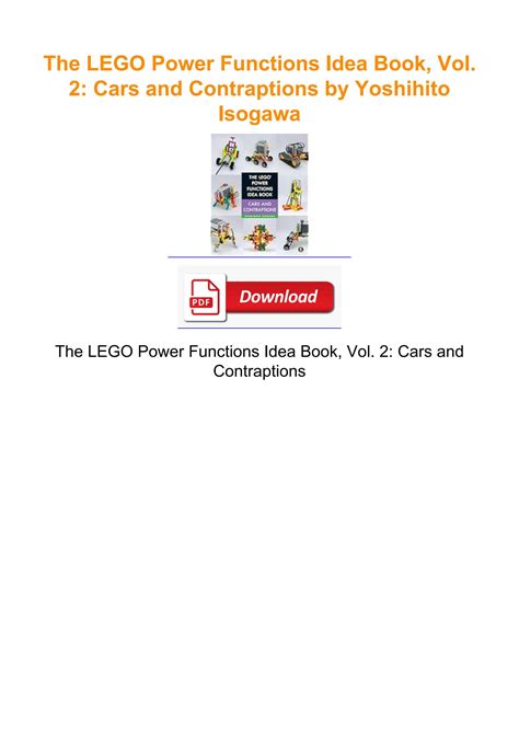 Pdf Read The Lego Power Functions Idea Book Vol Cars And Contraptions By By Ebooksnew Issuu