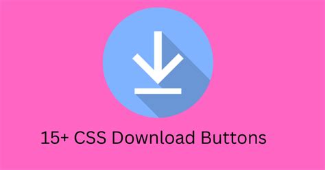 53 downloads buttons using css demo code