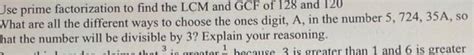 Solved Use Prime Factorization To Find The Lcm And Gcf Of