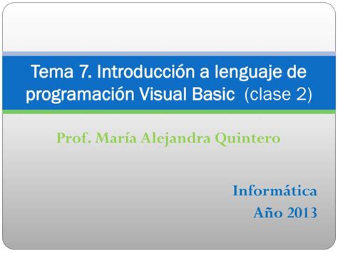 Ppt Tema 7 Introducción A Lenguaje De Programación Visual Basic