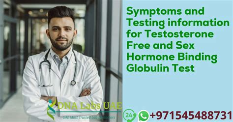 Symptoms And Testing Information For Testosterone Free And Sex Hormone