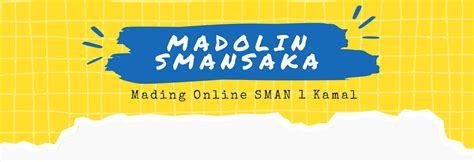 Madolin Mading Online Sman 1 Kamal