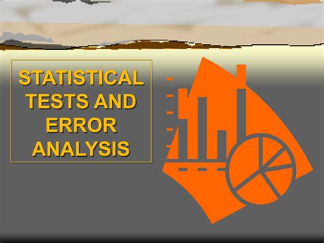 Statistical Tests And Error Analysis Precision And Accuracy