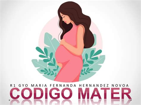 Codigo Mater Fer En Ginwcolofia Y Obstetricia Pptx