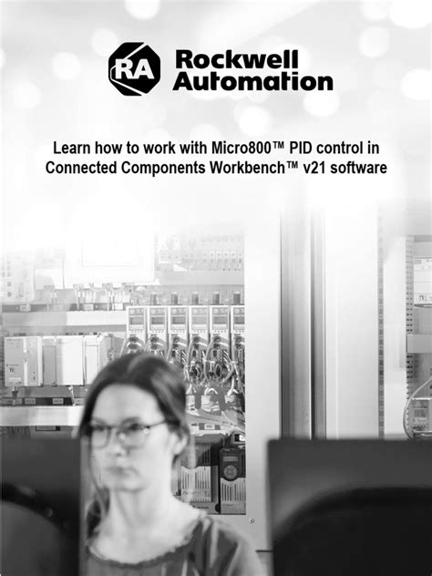 Learn How To Work With Micro800 Pid Control In Connected Components Workbench V21 Software Pdf