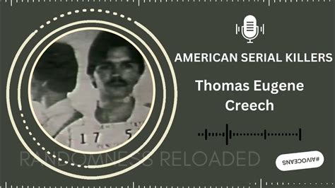 Thomas Eugene Creech The Dark Secrets Of A Serial Killer On Death Row Youtube
