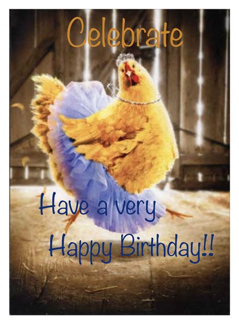 Pin On Happy Birthday Happy Birthday Fun Happy Birthday Chicken