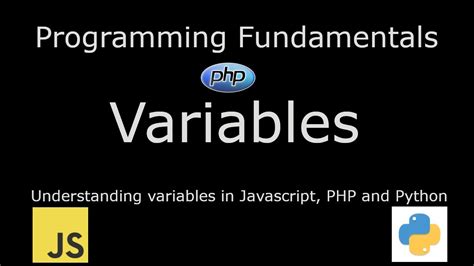 Programming Fundamentals Variables Tutorial In Javascript Php And